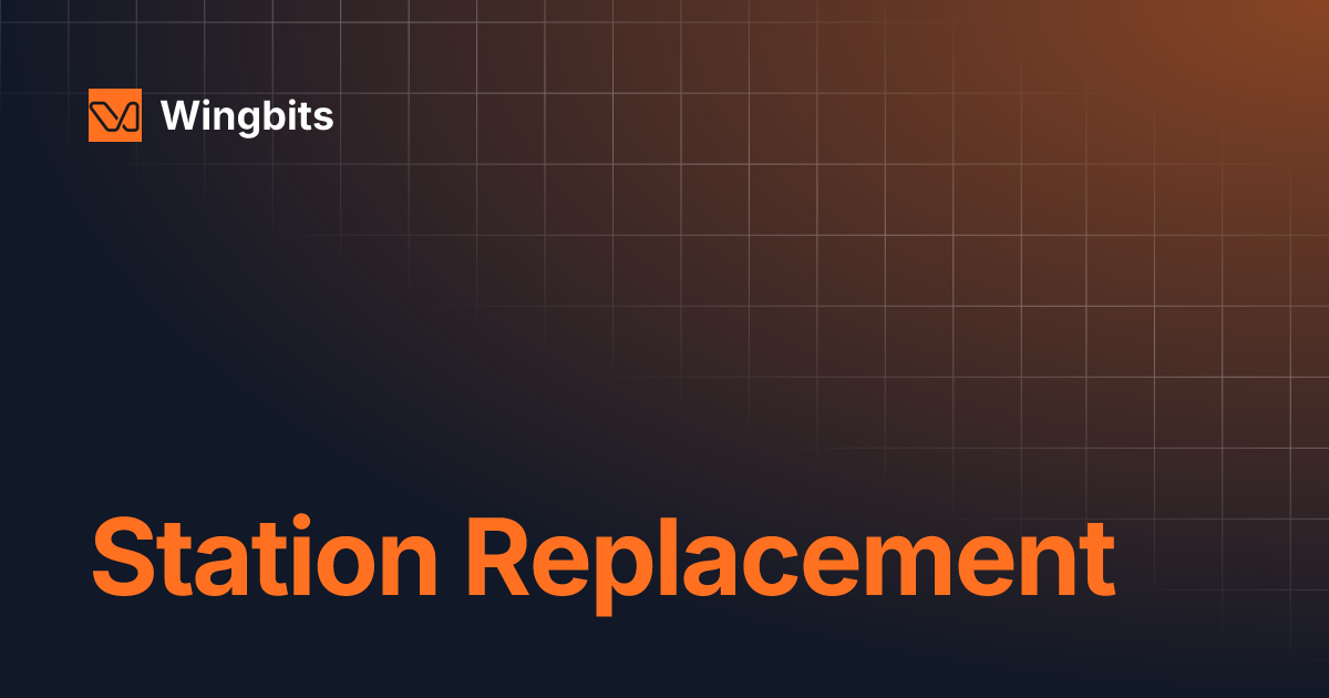 Station Replacement | Wingbits