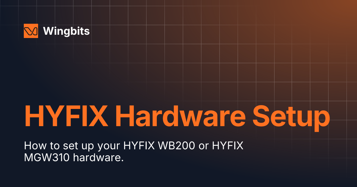 HYFIX Hardware Setup | Wingbits